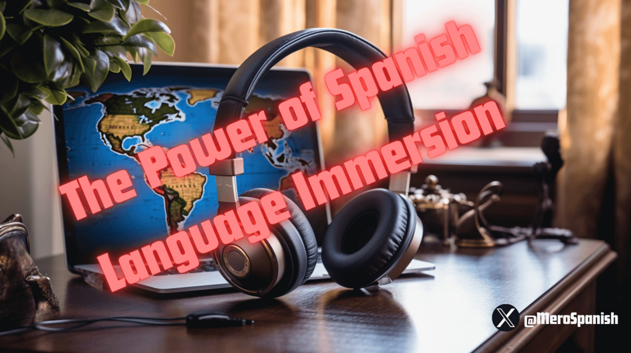 The Power of Spanish Language Immersion