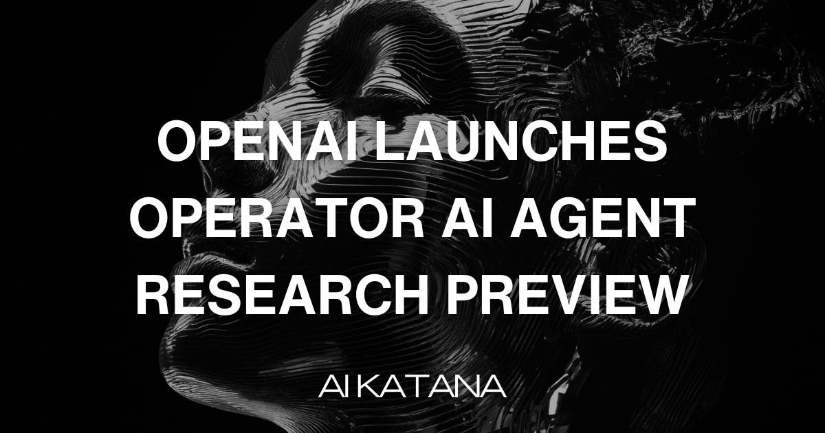 OpenAI launches Operator AI agent research preview