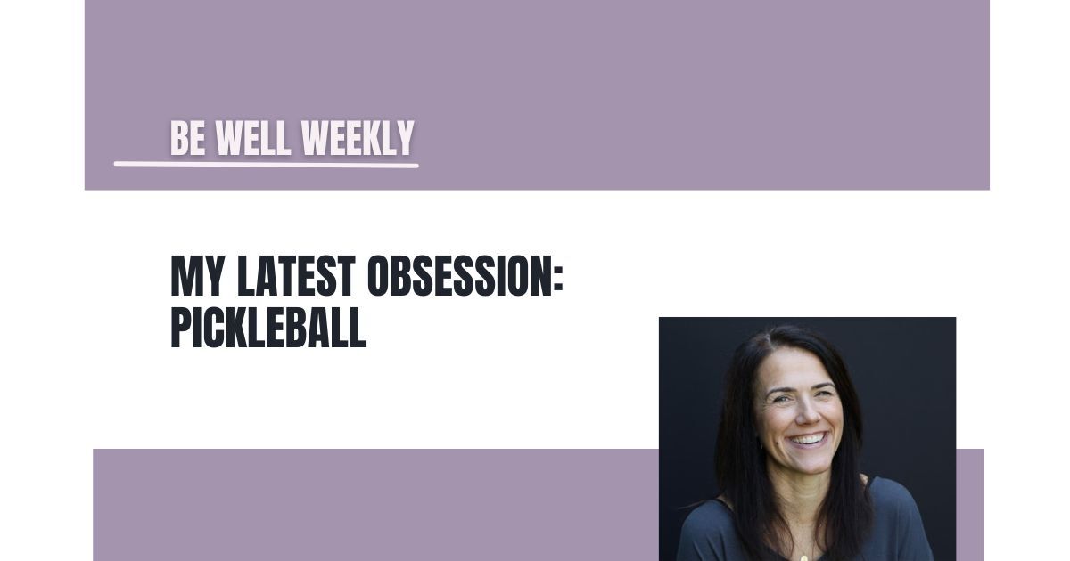 My Latest Obsession: Pickleball