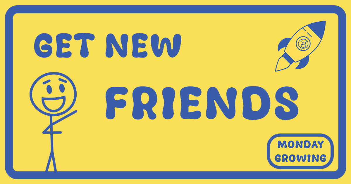 Get New Friends