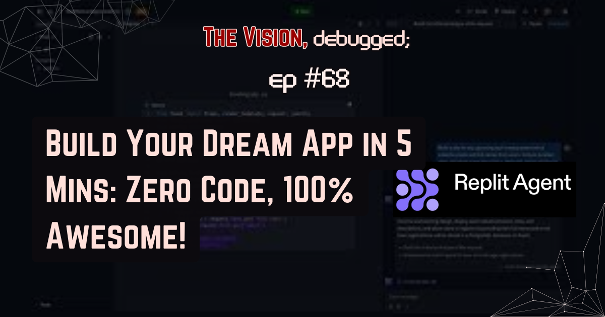 5-Minute Magic: How Replit Agent Turns Ideas into Apps Without Code!