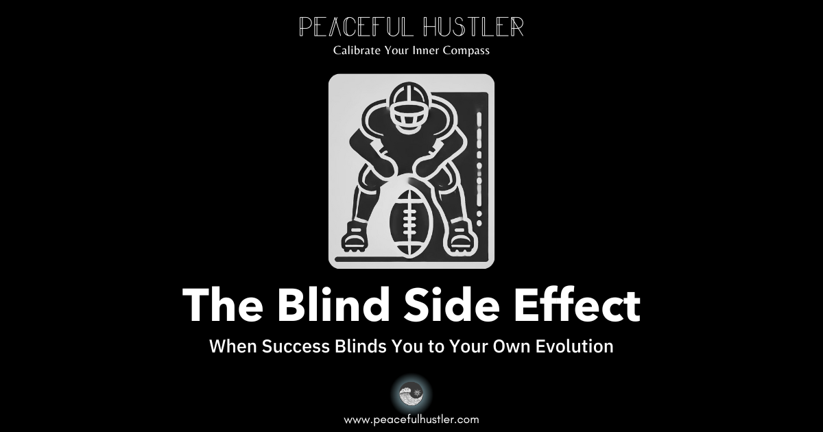 Success Blind Side: Professional Evolution Through Hidden Growth ...