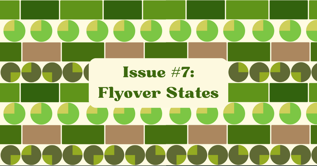 EoB #7: Flyover States