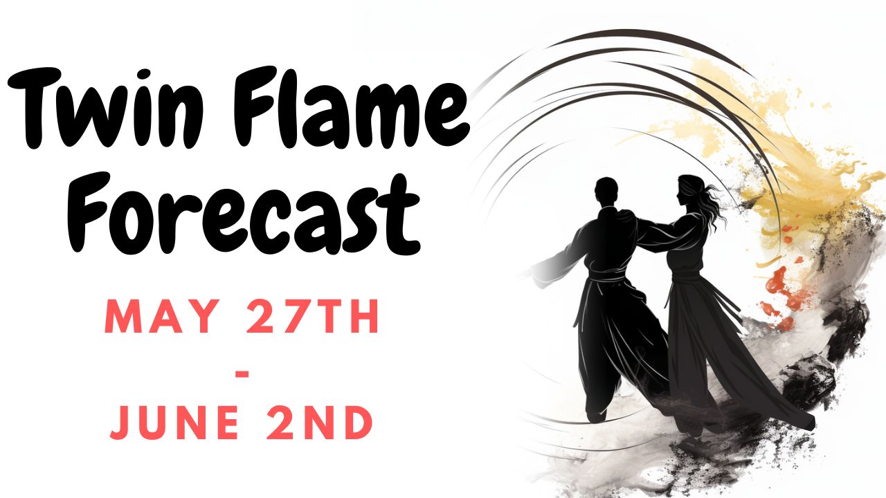 ️Twin Flame Energy Forecast: 27th May - 2nd June🧡