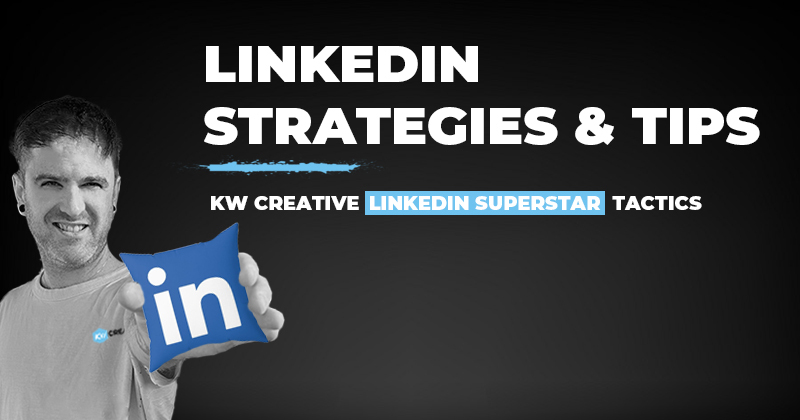 LinkedIn Strategies and Tips 🚀