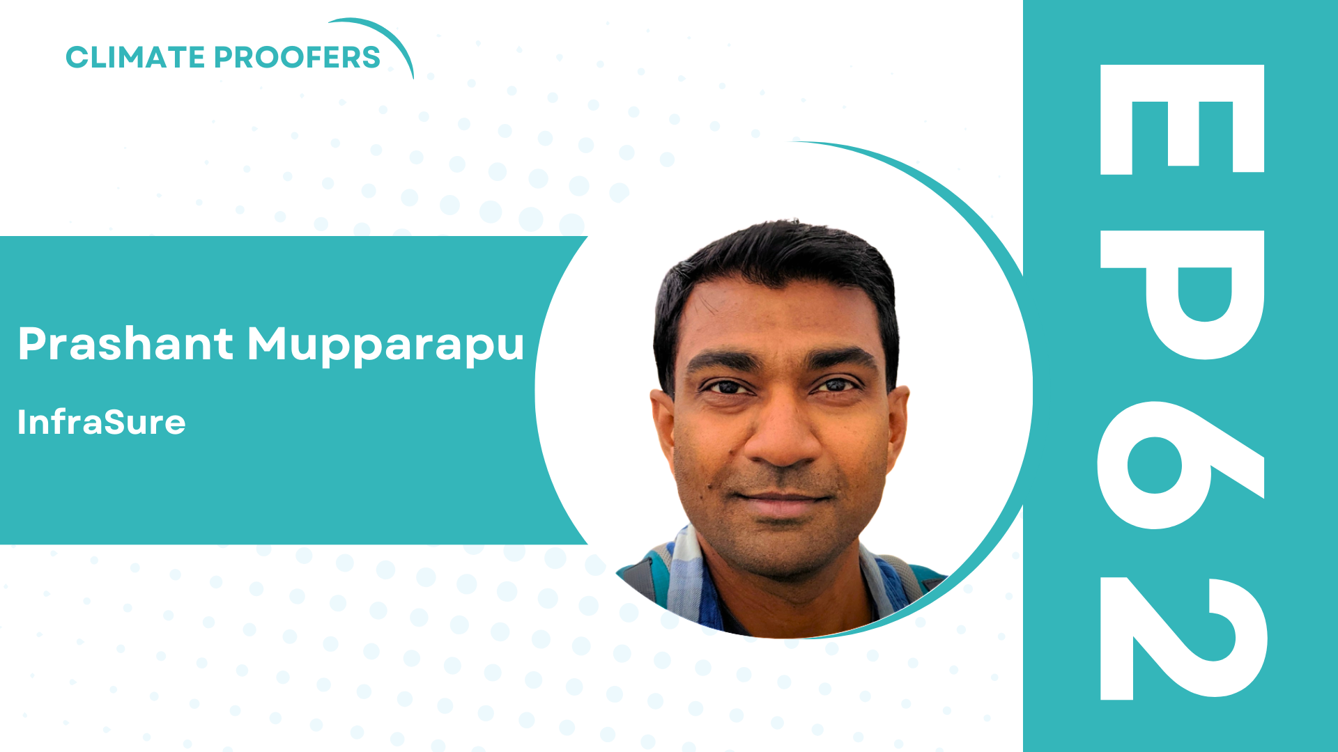 Prashant Mupparapu On Enabling Climate-Resilient Infrastructure