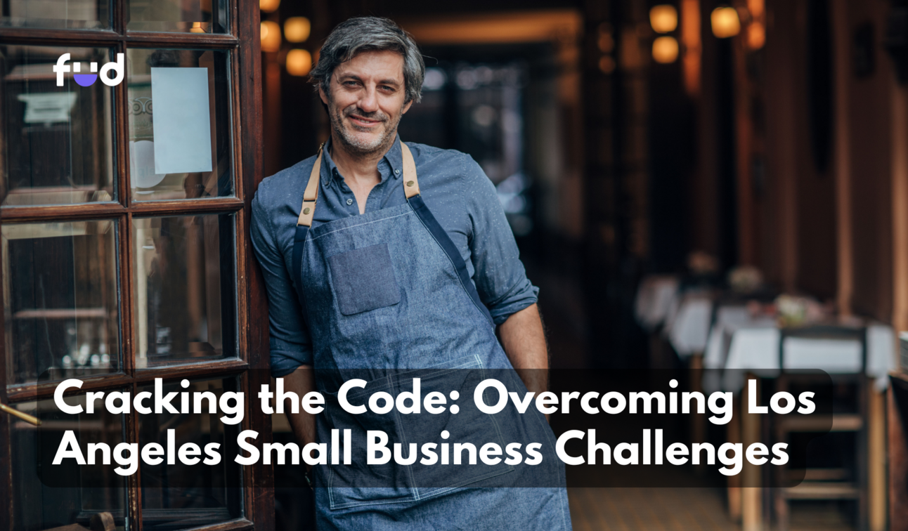 Cracking the Code: Overcoming Los Angeles Small Business Challenges