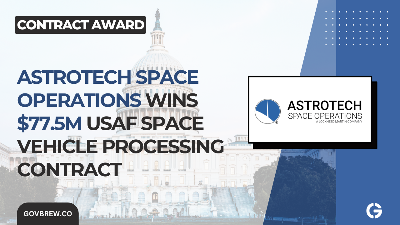 Astrotech Space Operations Wins $77.5M USAF Space Vehicle Processing ...