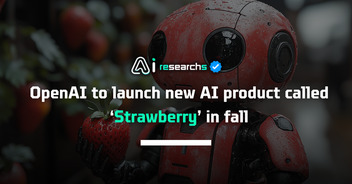 🍓 Strawberry: OpenAI's Next Big Thing to release