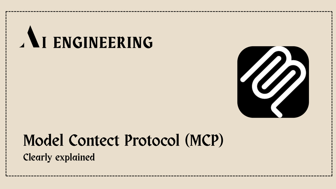 Model Context Protocol (MCP) Clearly Explained