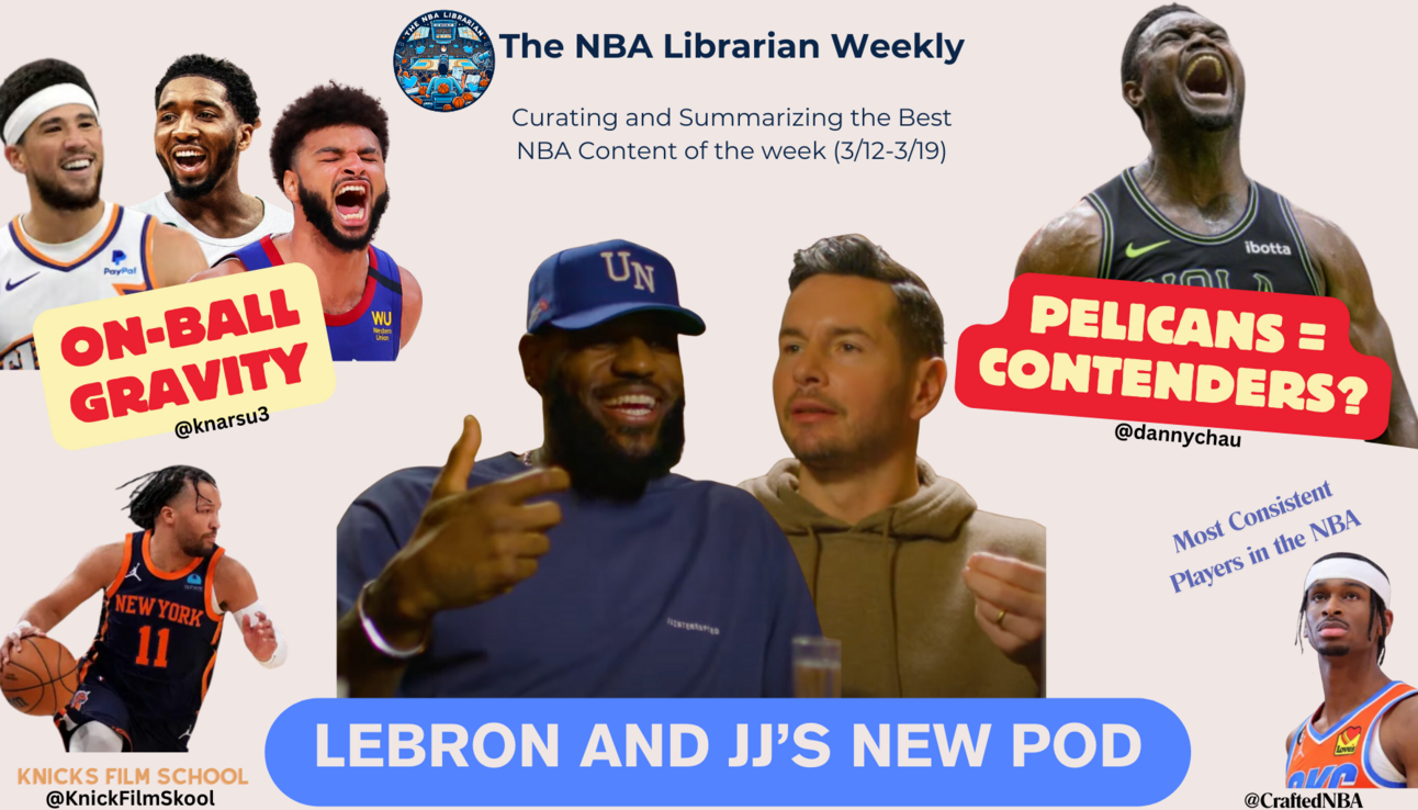🎤 LeBron + JJ's New Podcast Debut, Most Consistent Players, Don't Go ...