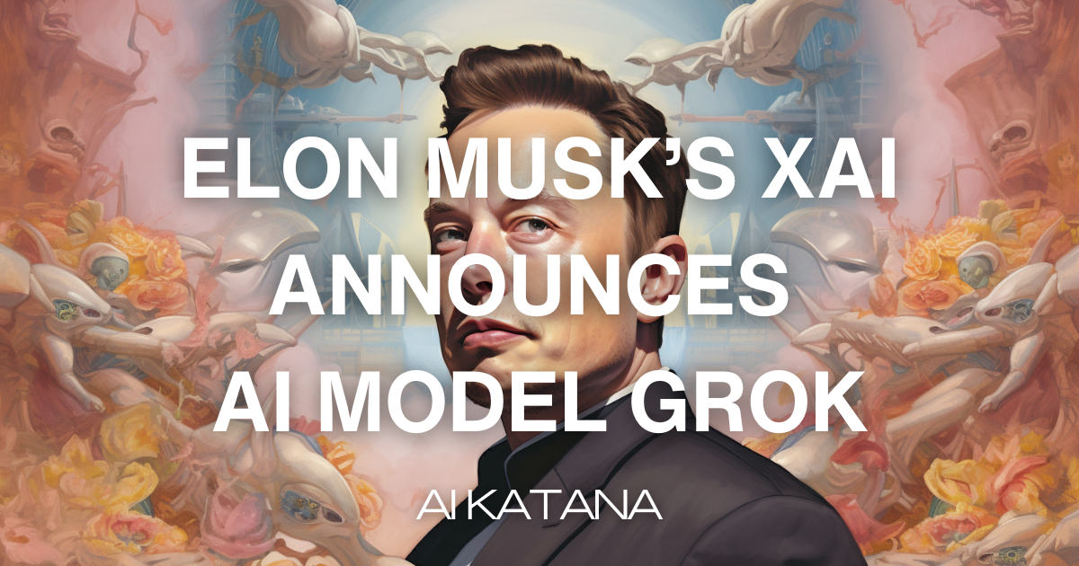 Elon Musk’s xAI announces AI model Grok