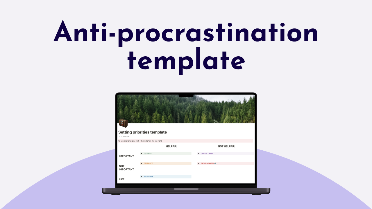 Anti-procrastination template