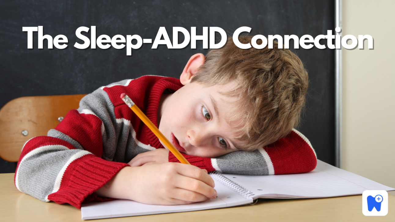 The Sleep-ADHD Connection