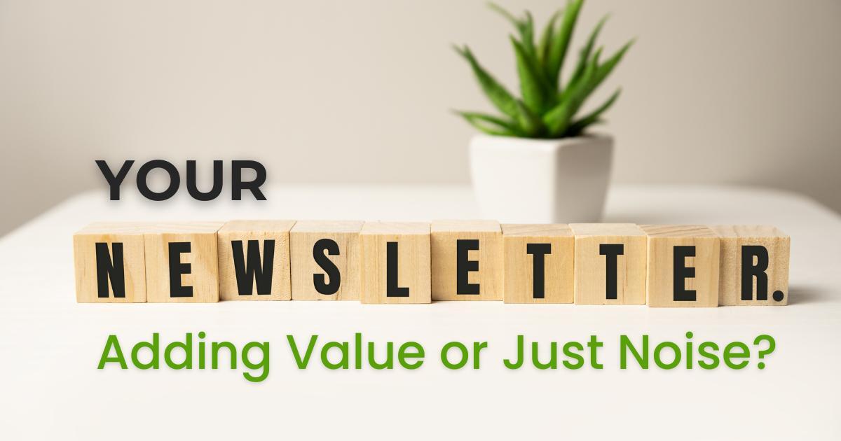 Make Your Monthly Newsletter a Must-Read