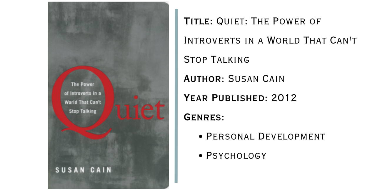 Quiet: The Power of Introverts in a World That Can't Stop Talking