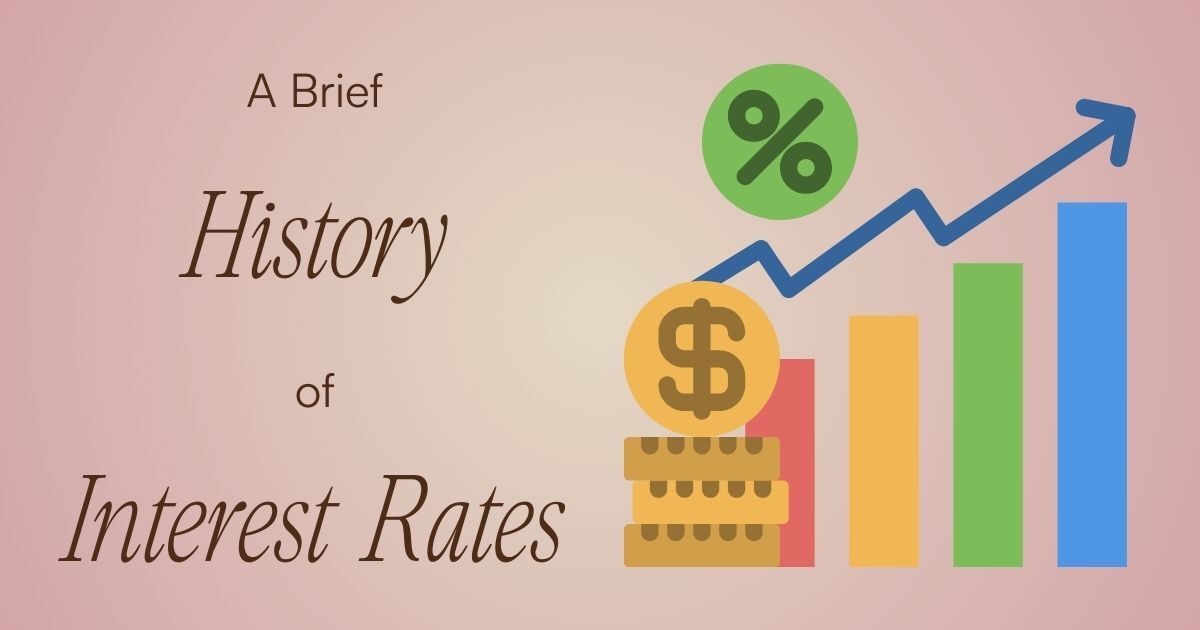 💸 A Brief History of Interest Rates 💸
