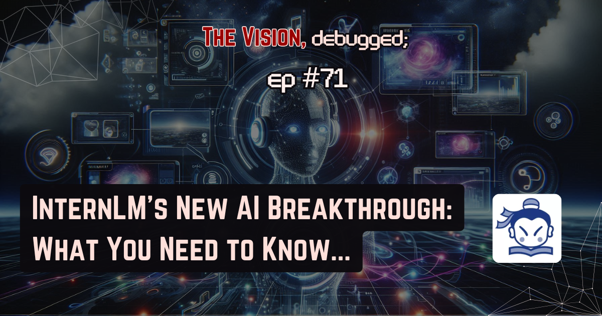 InternLM’s New AI Breakthrough: What You Need to Know...