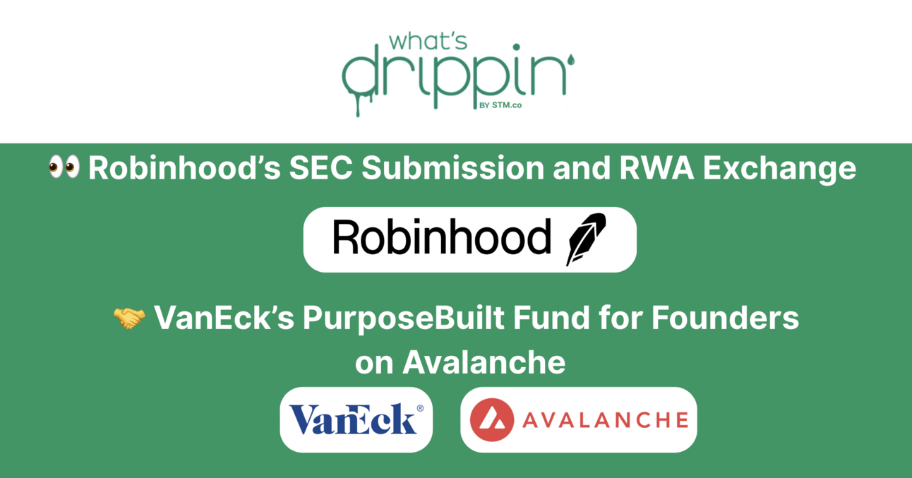🏦 Robinhood's RWA Exchange and VanEck's New Avalanche Fund