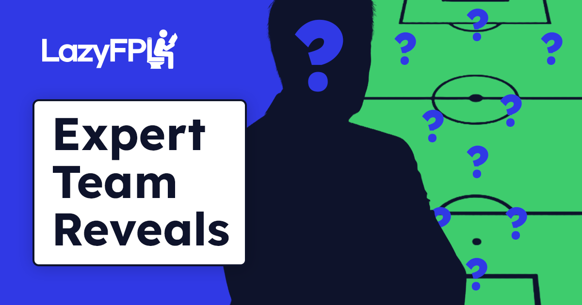 Expert FPL Team Reveals