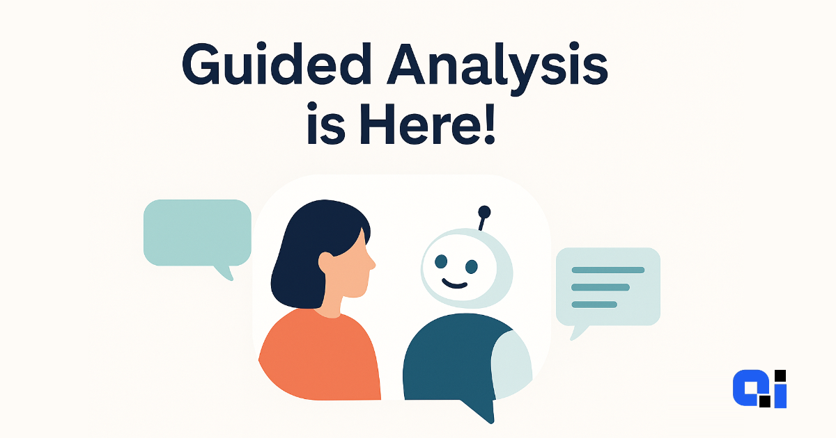 Guided Analysis is here!