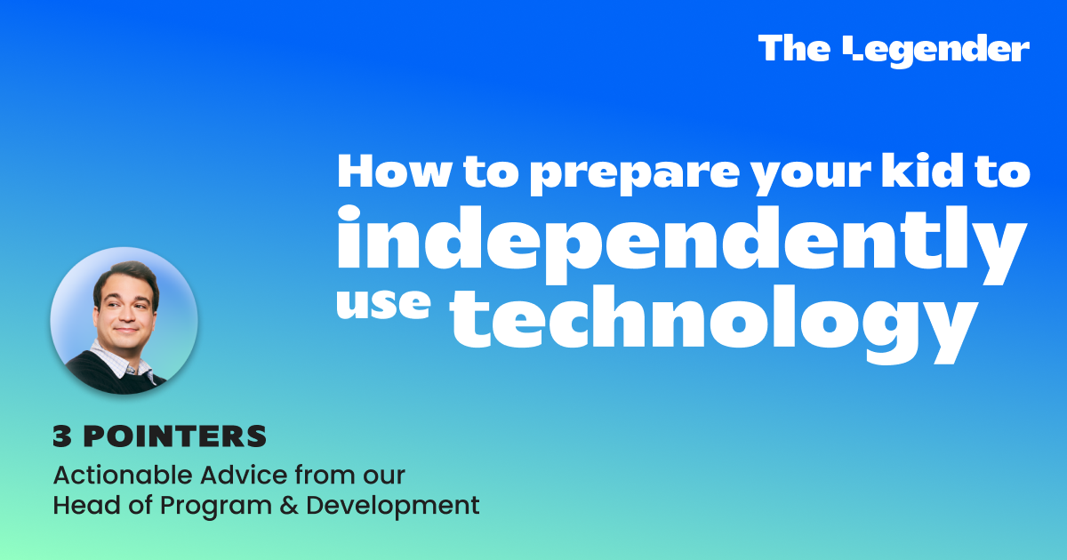 How To Prepare Your Kid To Independently Use Technology