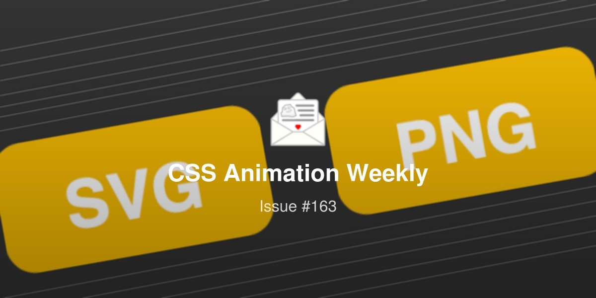 CSS Animation Weekly #163