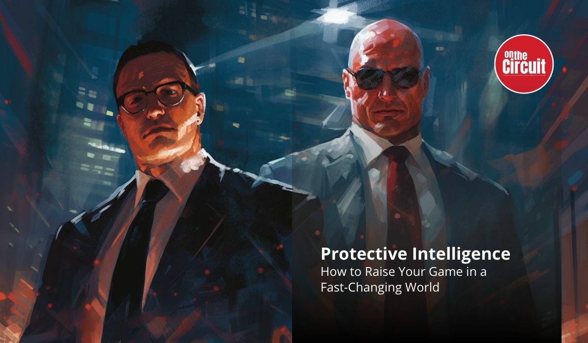 Raise Your EP Game Through Protective Intelligence