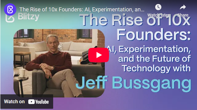 The Rise of 10x Founders: AI, Experimentation, and the Future of Technology with Jeff Bussgang