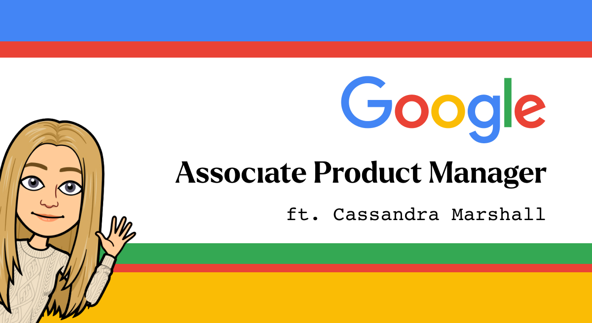 👀 Google Associate Product Manager Intern: Application to Offer – iykyk
