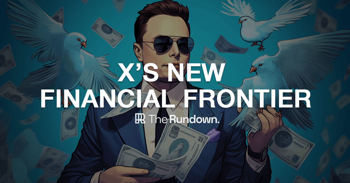 ⚡️ X's new financial frontier