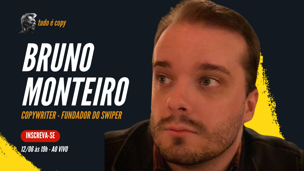 TUDO É COPY com Bruno Monteiro - EP. 45