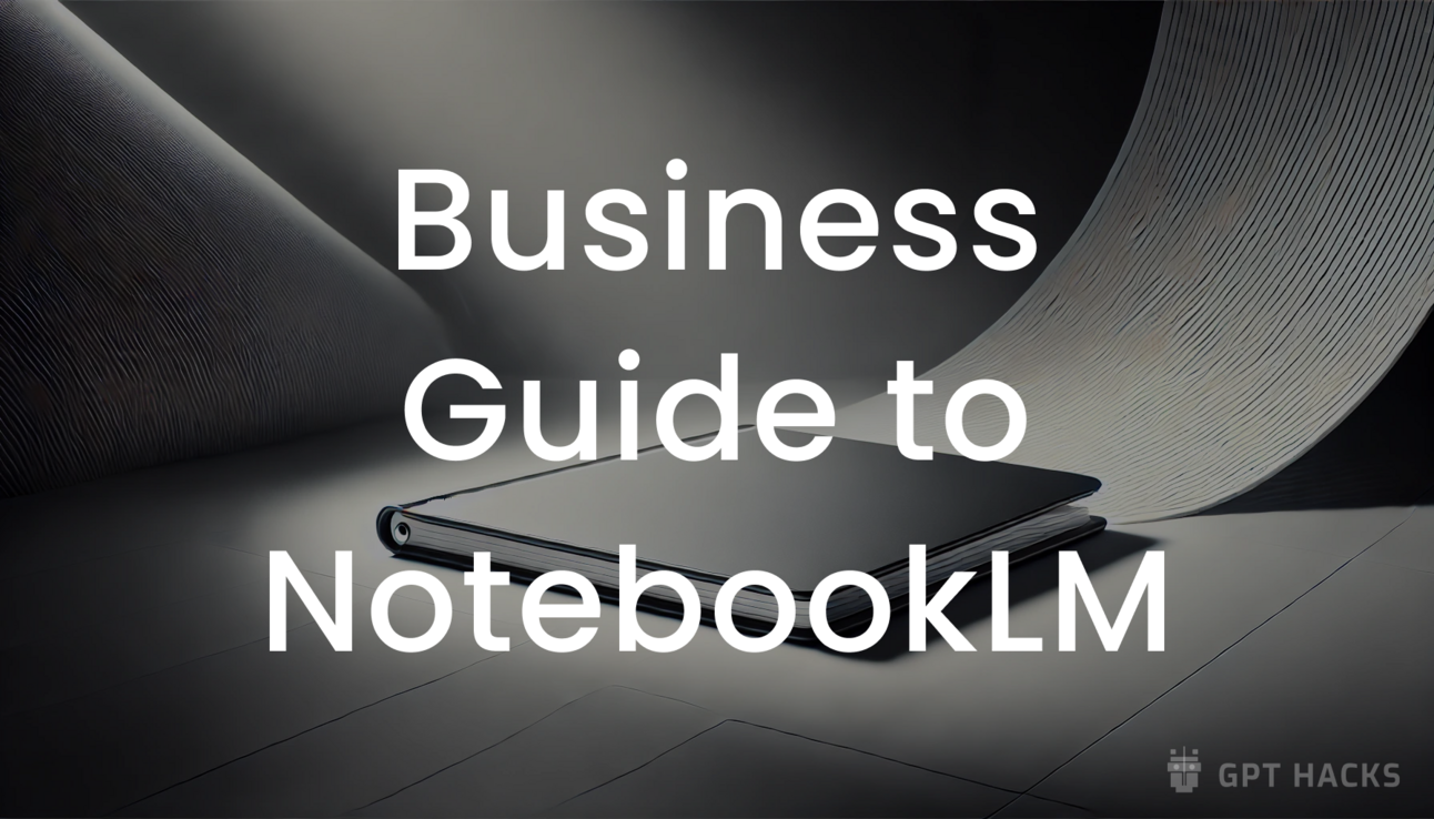 Business Guide to NotebookLM