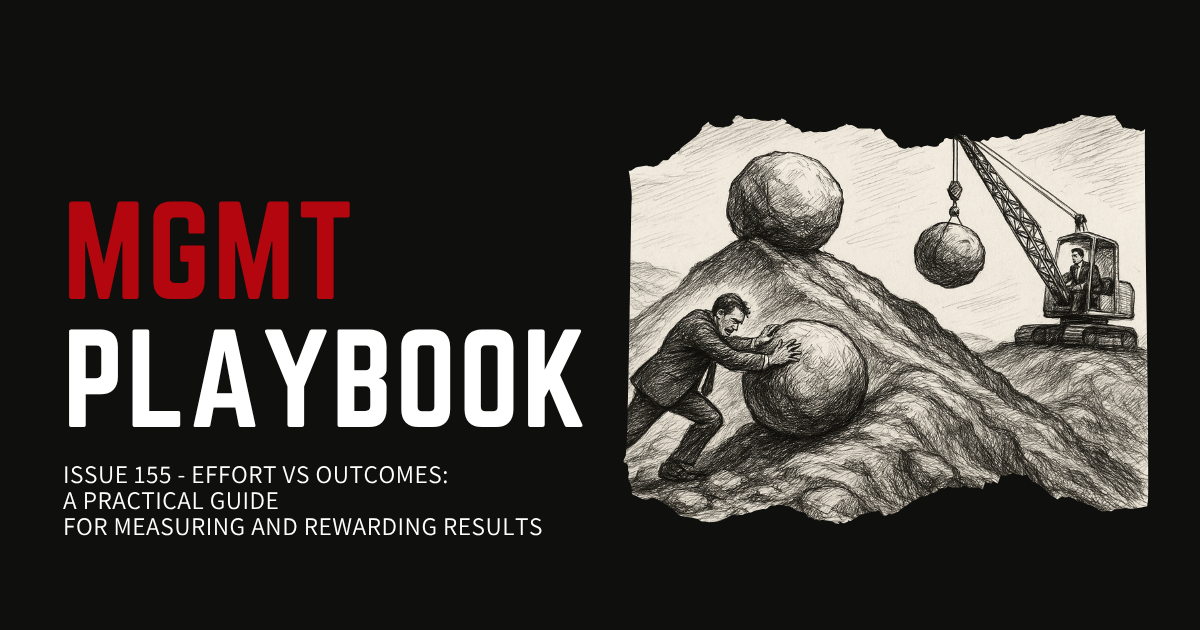 Effort vs Outcomes: A Practical Guide For Measuring and Rewarding Results