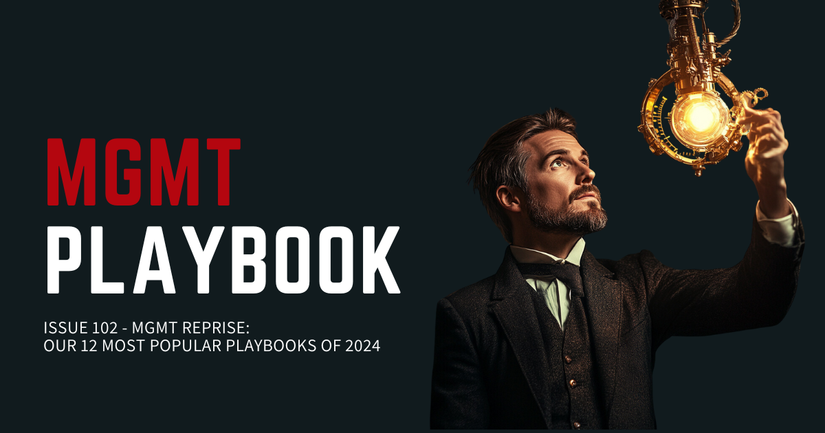 MGMT Reprise: Our 12 Most Popular Playbooks of 2024