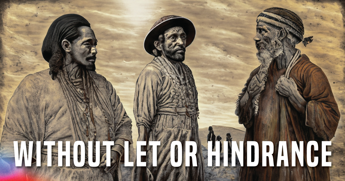 Without Let or Hinderance