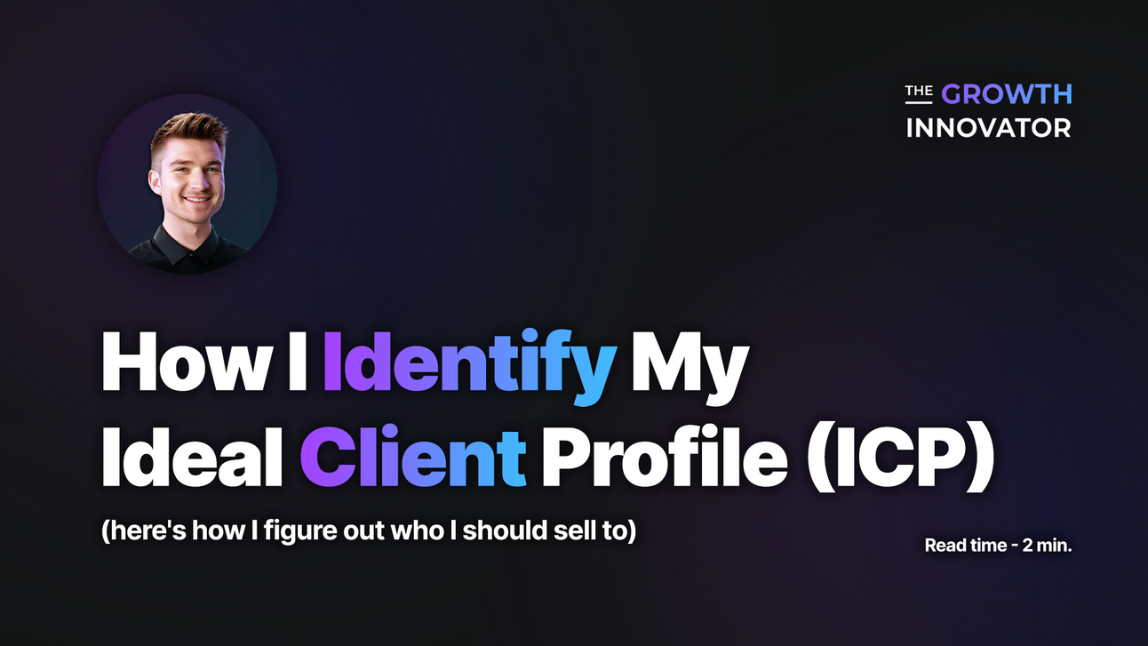 How I Identify My Ideal Client Profile (ICP)