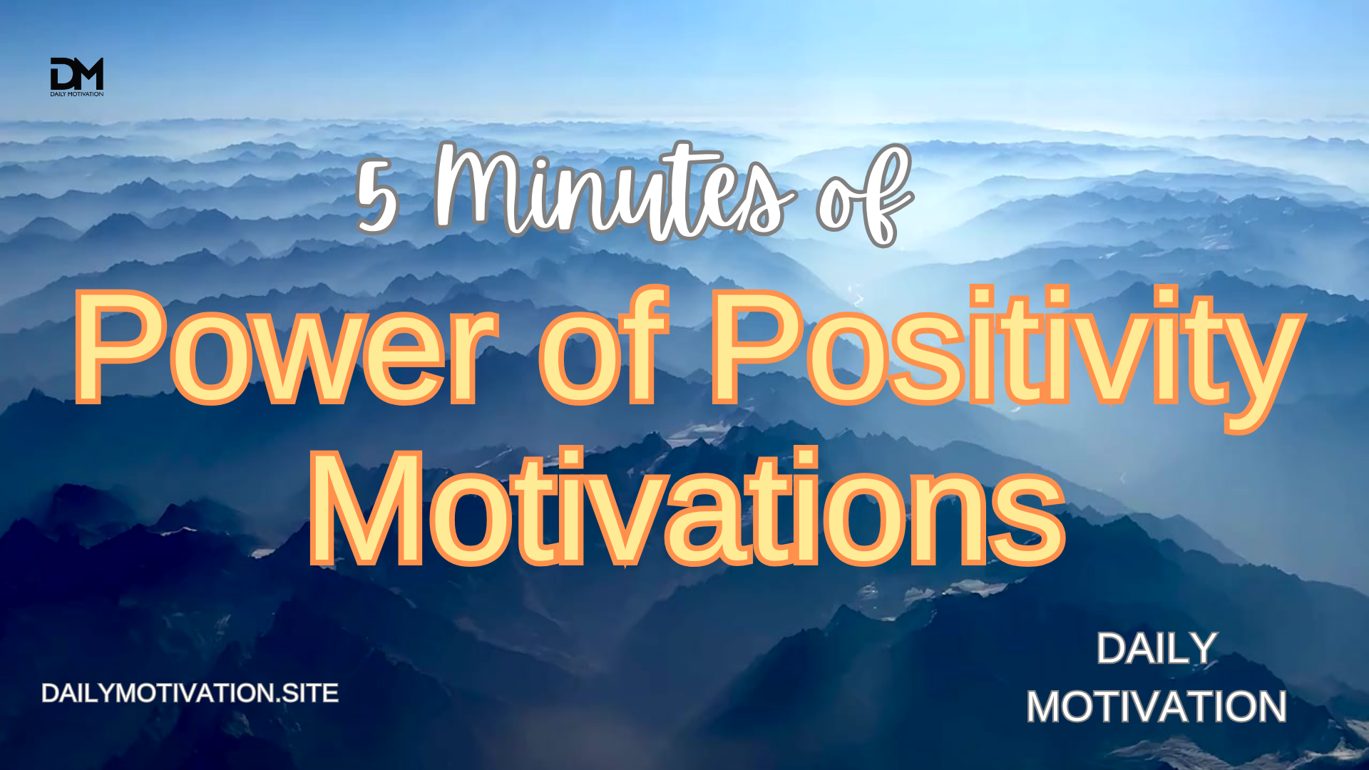 December 21, 2025 - 5 Minutes of Power of Positivity Motivations
