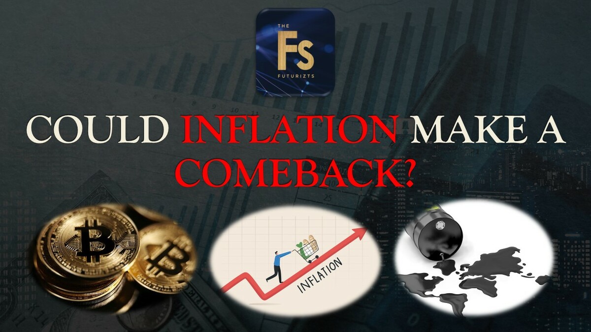 Could Inflation Make a Comeback?