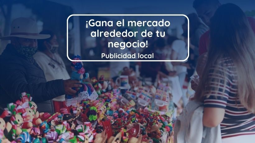 🚀Publicidad local: Qué es, ejemplos y estrategias de venta