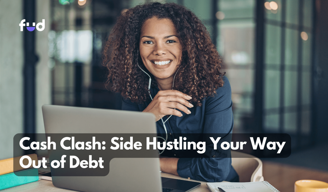 Cash Clash: Side Hustling Your Way Out of Debt
