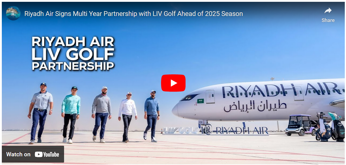 Riyadh Air Signs Multi Year Partnership with LIV Golf Ahead of 2025 Season