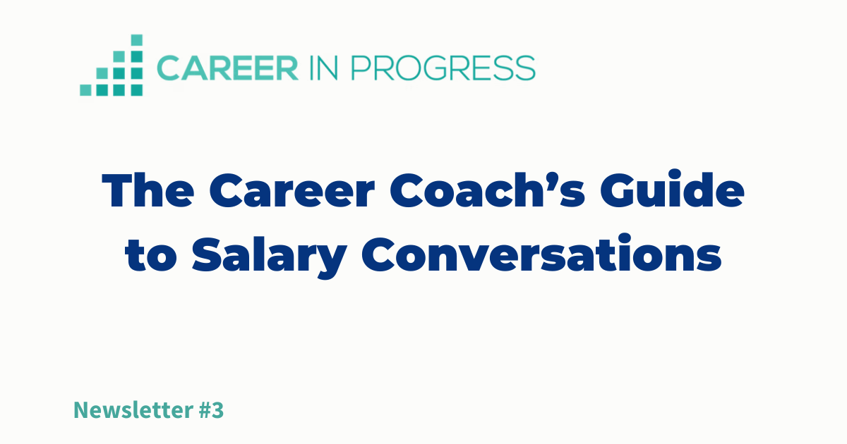The Career Coach’s Guide to Salary Conversations
