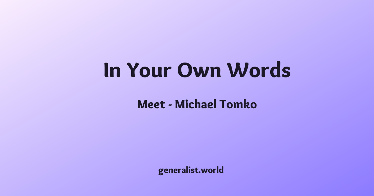 Squiggly Careers | Meet Michael Tomko
