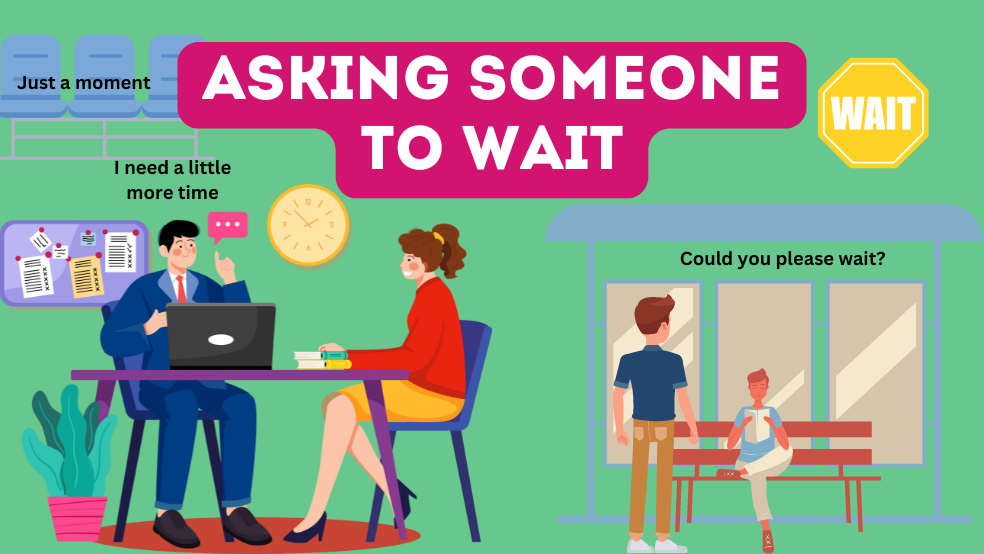 How to Politely Ask Someone to Wait in English: Tips & Phrases