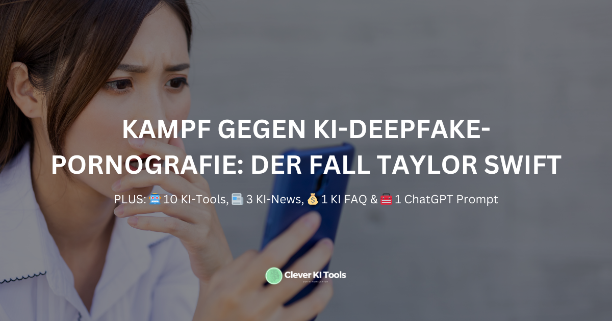Kampf gegen KI-Deepfake-Pornografie: Der Fall Taylor Swift