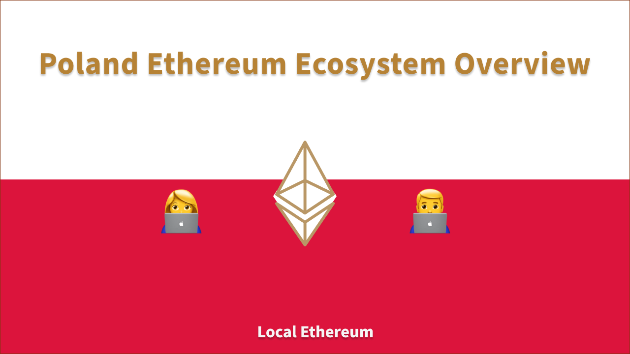 Poland Ethereum Ecosystem Overview