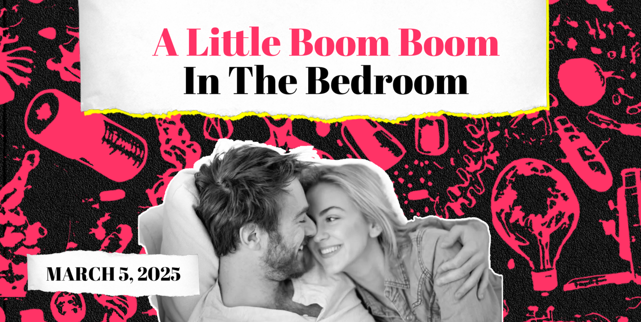 A Little Boom-Boom In The Bedroom | Stayin' Alive, The Longevity Digest