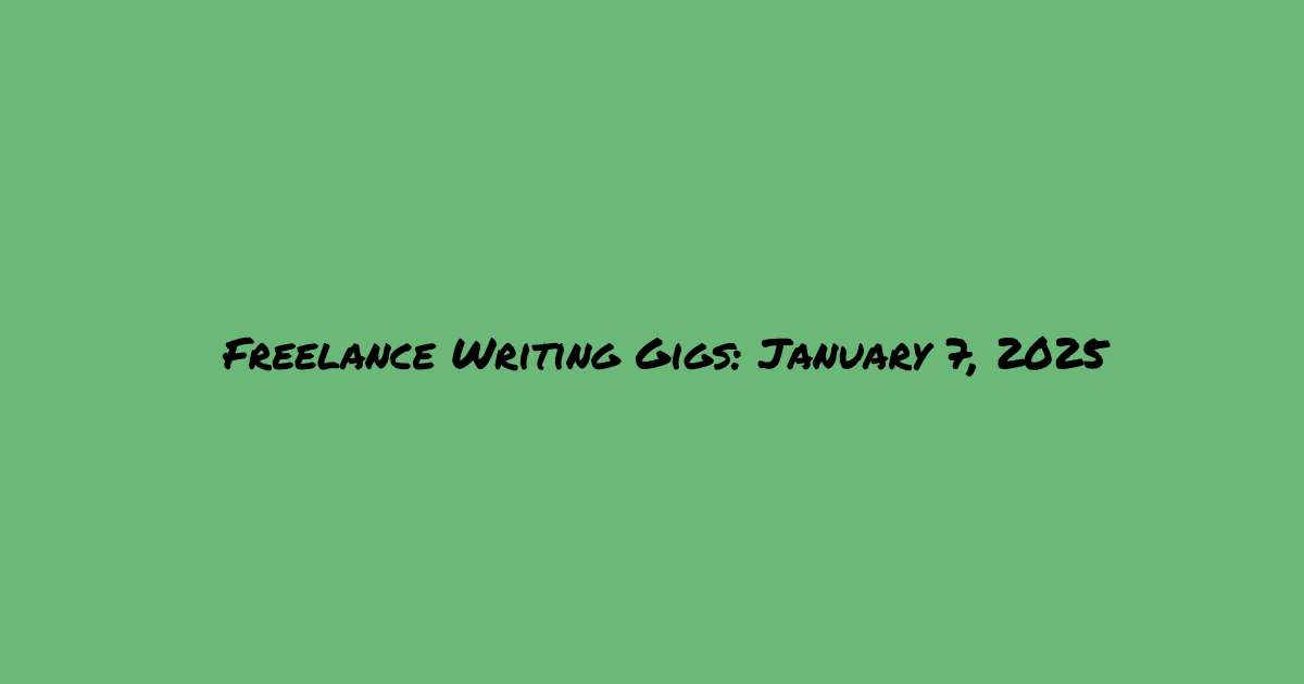 15 Freelance Writing Gigs