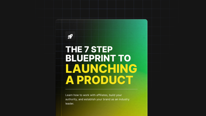 The 7 Step Blueprint To Launching a Product The 7 Step Blueprint To Launching a Product